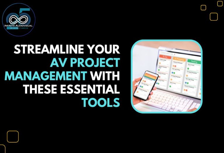 Streamline Your AV Project Management with These Essential Tools