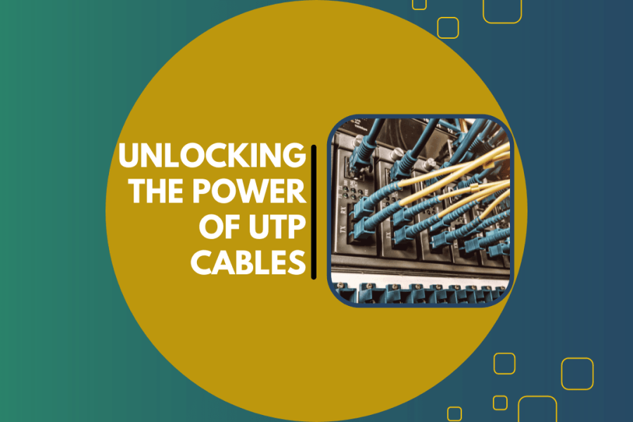 UTP Cables: The Backbone of Modern Connectivity